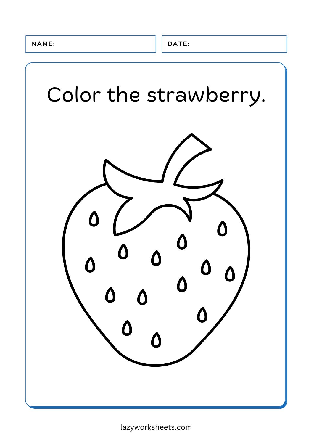Color the Strawberry Worksheets | Lazy Worksheets