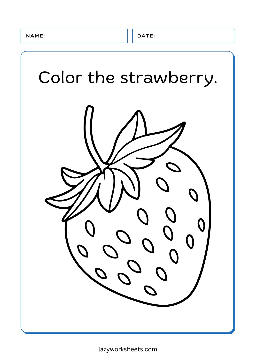 Color the Strawberry Worksheets | Lazy Worksheets