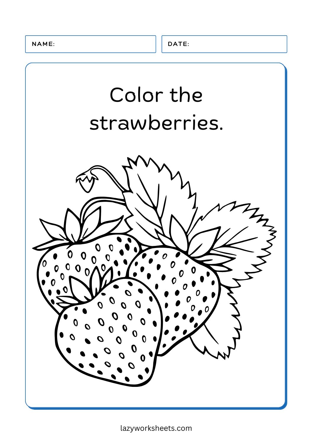 Color the Strawberry Worksheets | Lazy Worksheets