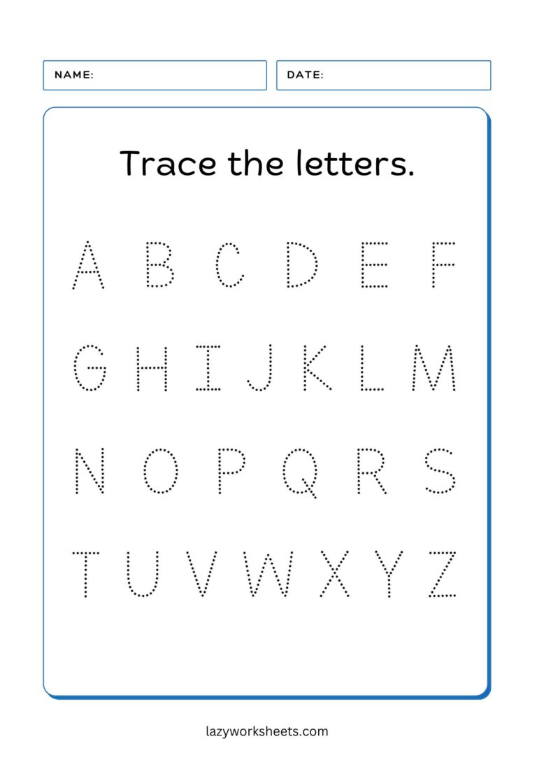 Trace the Alphabet Worksheets | Letter Tracing | Lazy Worksheets