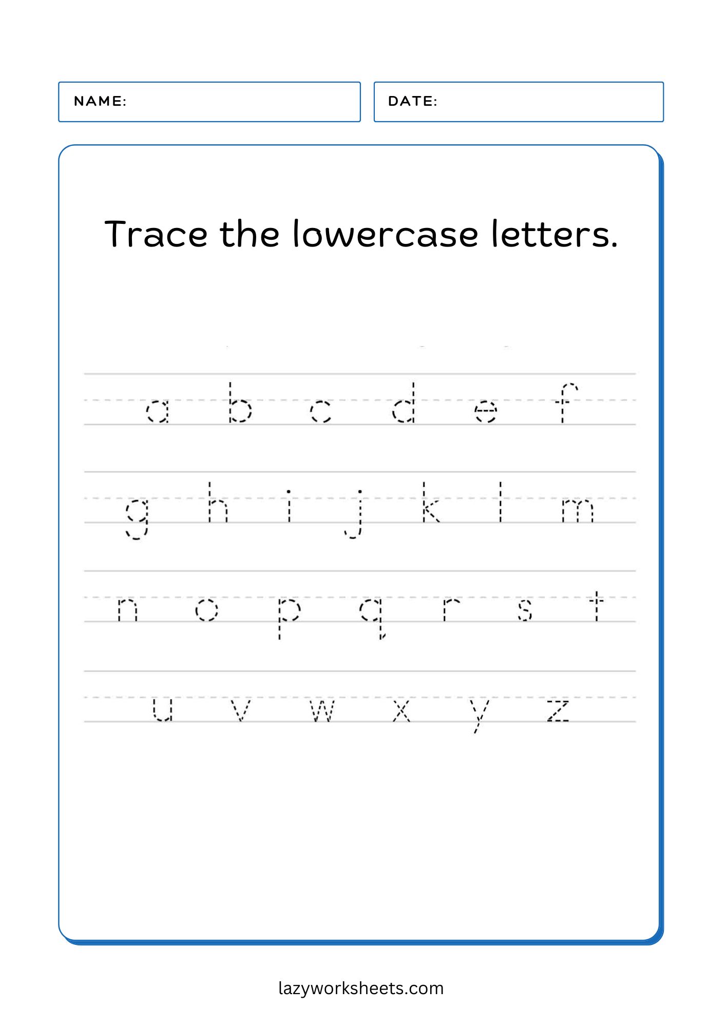 Trace the Alphabet Worksheets | Letter Tracing | Lazy Worksheets