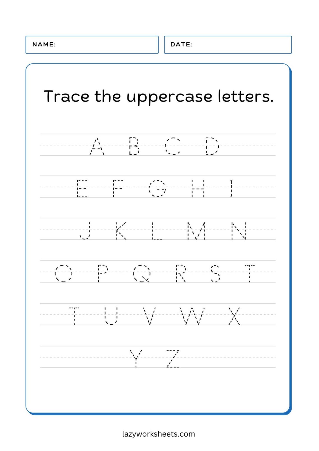 Trace the Alphabet Worksheets | Letter Tracing | Lazy Worksheets