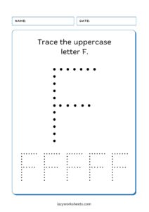 Trace the Letter F | Alphabet Tracing | Lazy Worksheets