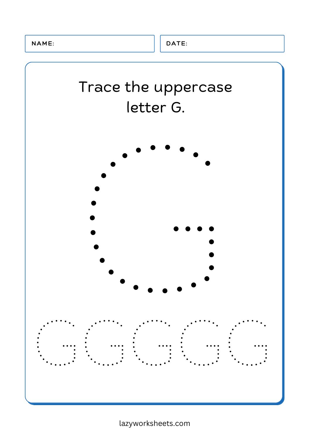 Trace the Letter G | Alphabet Tracing | Lazy Worksheets