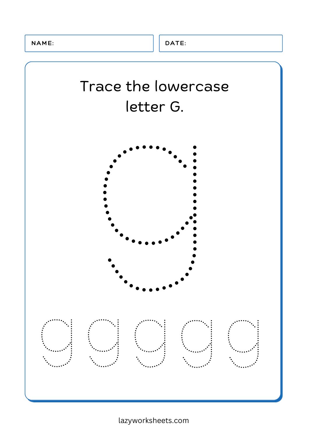 Trace the Letter G | Alphabet Tracing | Lazy Worksheets