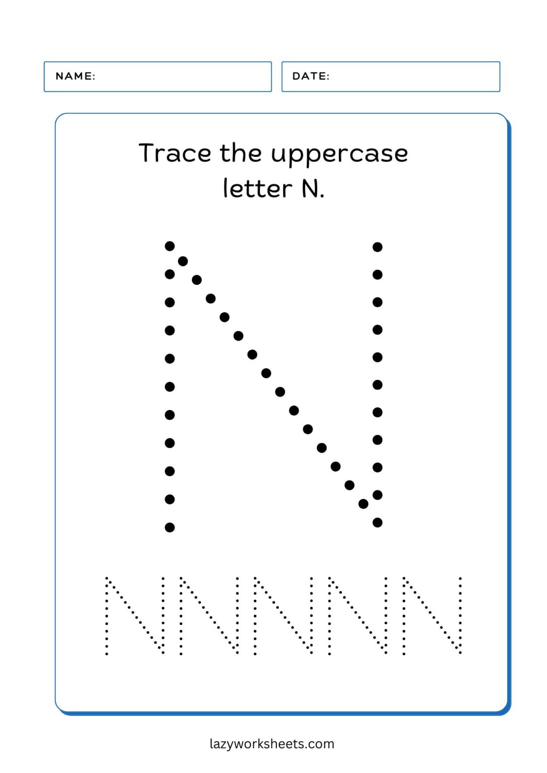 Trace the Letter N | Free PDF Tracing Sheets | Lazy Worksheets