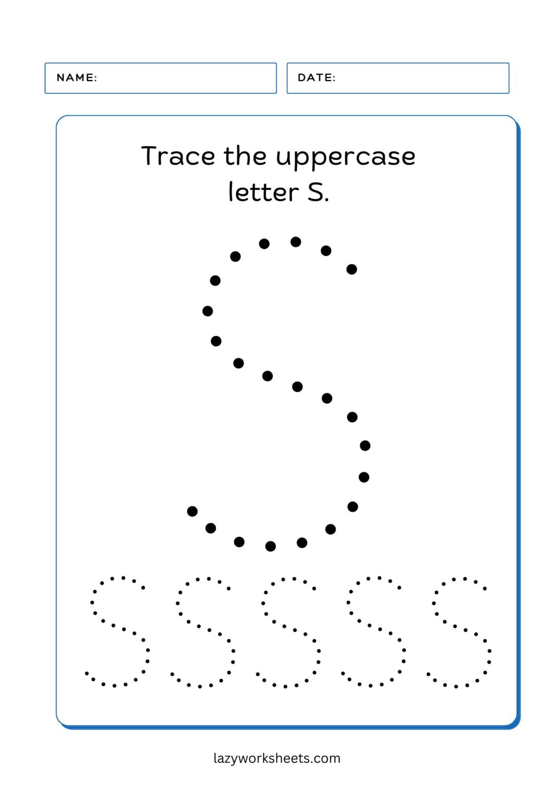 Trace the Letter S | Free PDF Tracing Sheets | Lazy Worksheets