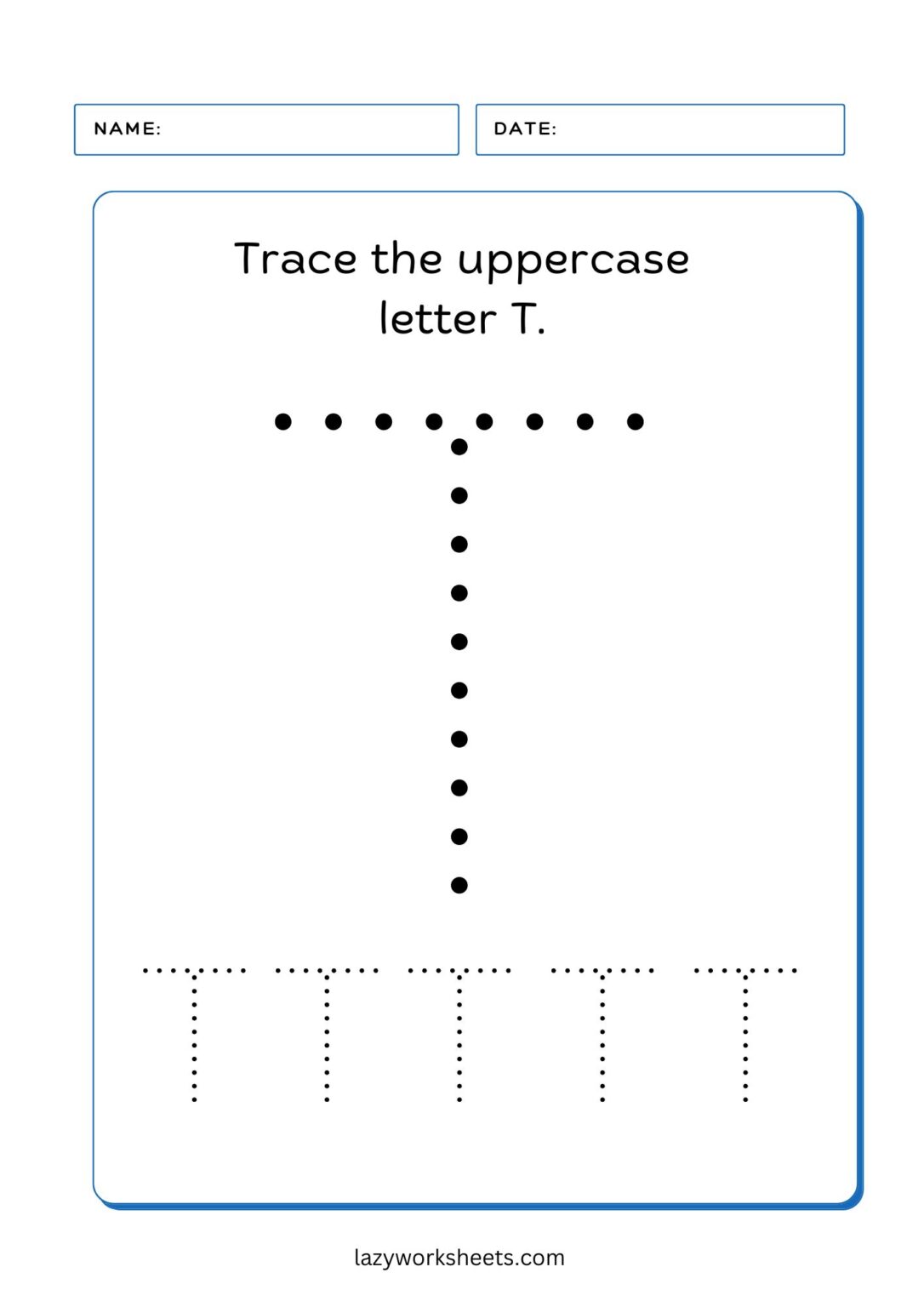 Trace the Letter T | Free PDF Tracing Sheets | Lazy Worksheets