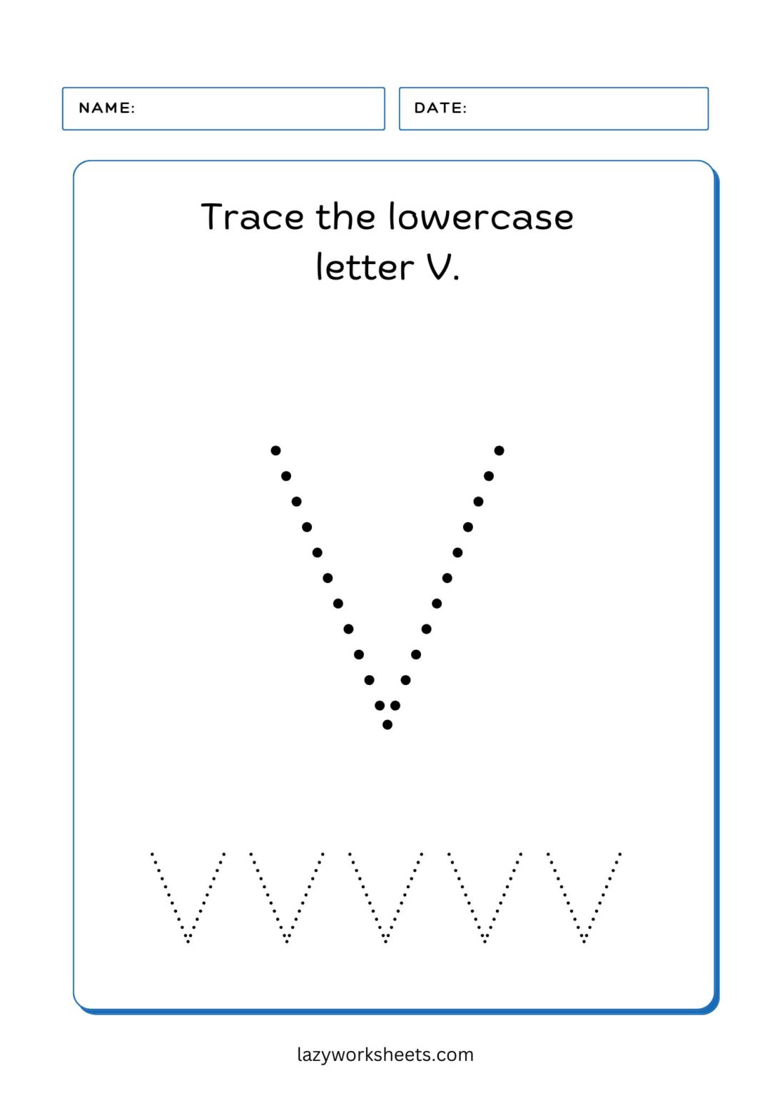 Trace the Letter V | Free PDF Tracing Sheets | Lazy Worksheets