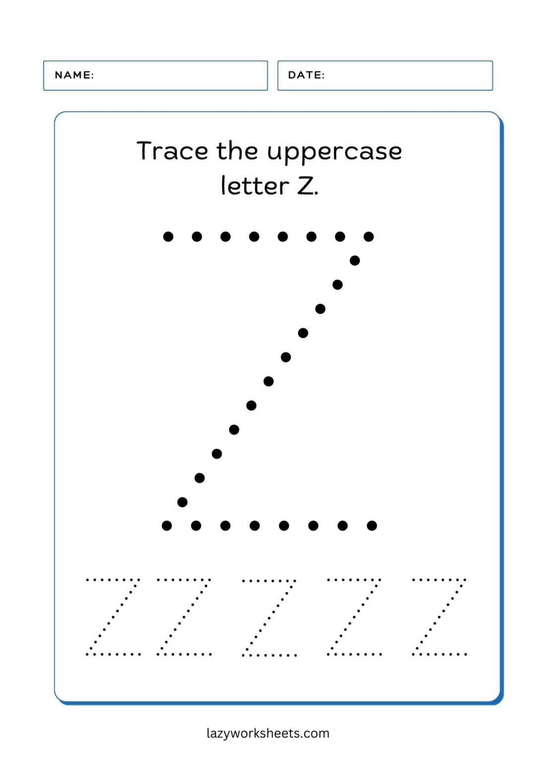 Trace the Letter Z | Free PDF Tracing Sheets | Lazy Worksheets