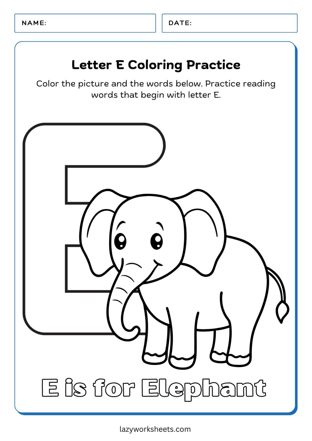 Letter E Practice Worksheets | Free PDF Sheets | Lazy Worksheets